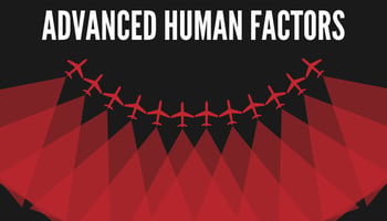 More Than Dirty: Advanced Use of Human Factors in Aviation SMS