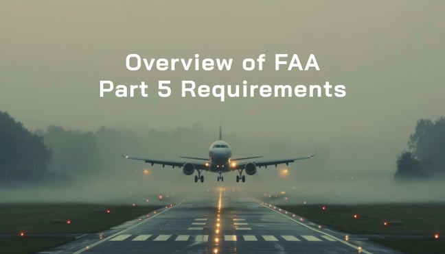 Key Points for Executives to Understand FAA Part 5 SMS Requirements