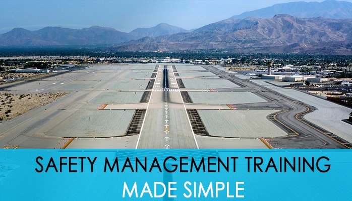 Aviation Safety Management Training Made Simple