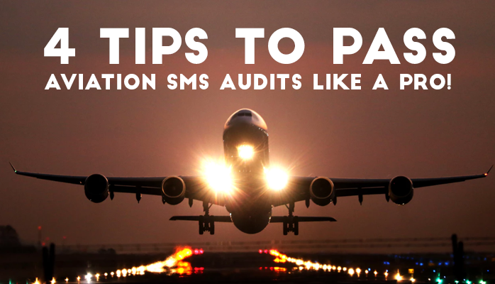 4 Tips for Passing Aviation SMS Audits -with Free Resources